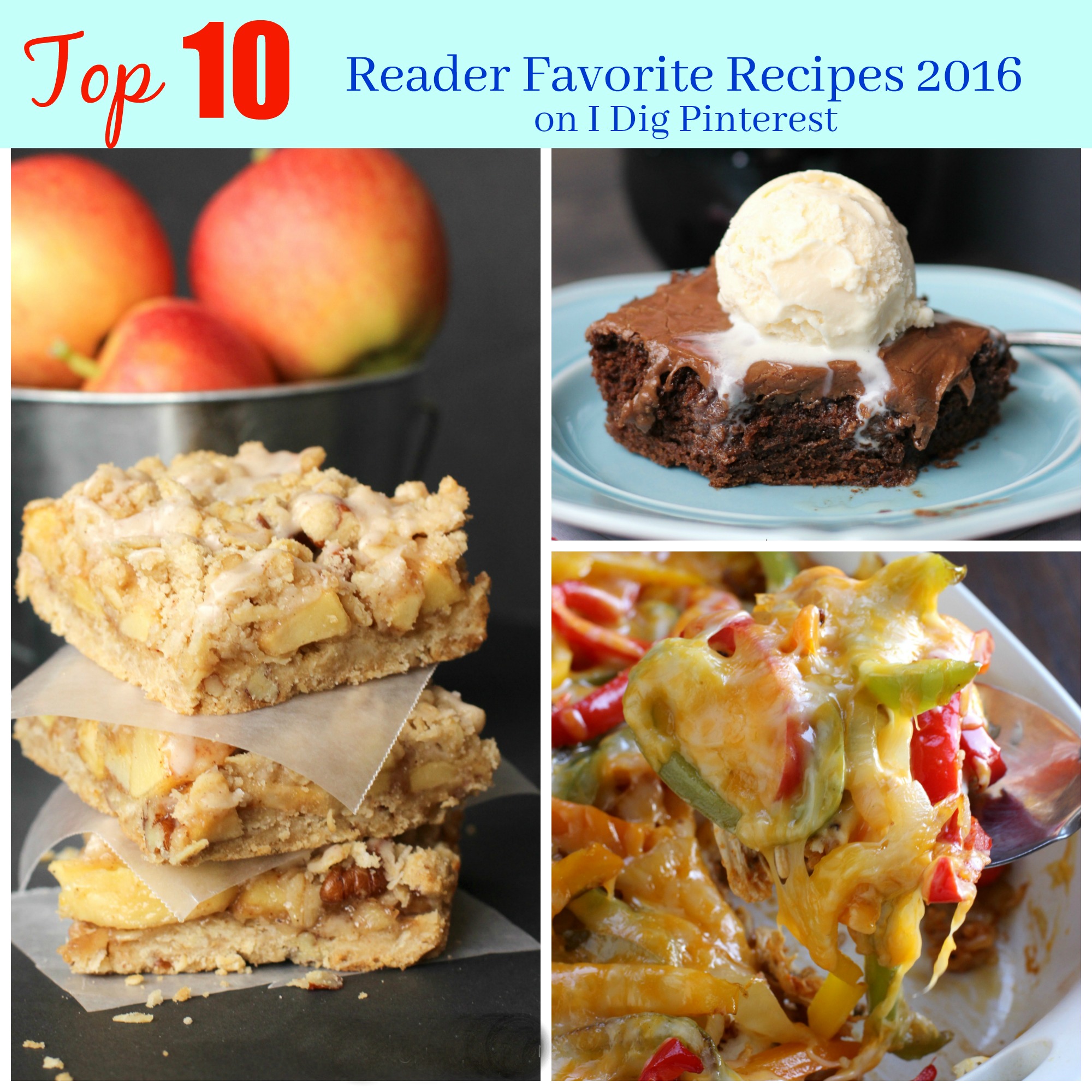 Top 10 Reader Favorite Recipes 2016 - I Dig Pinterest